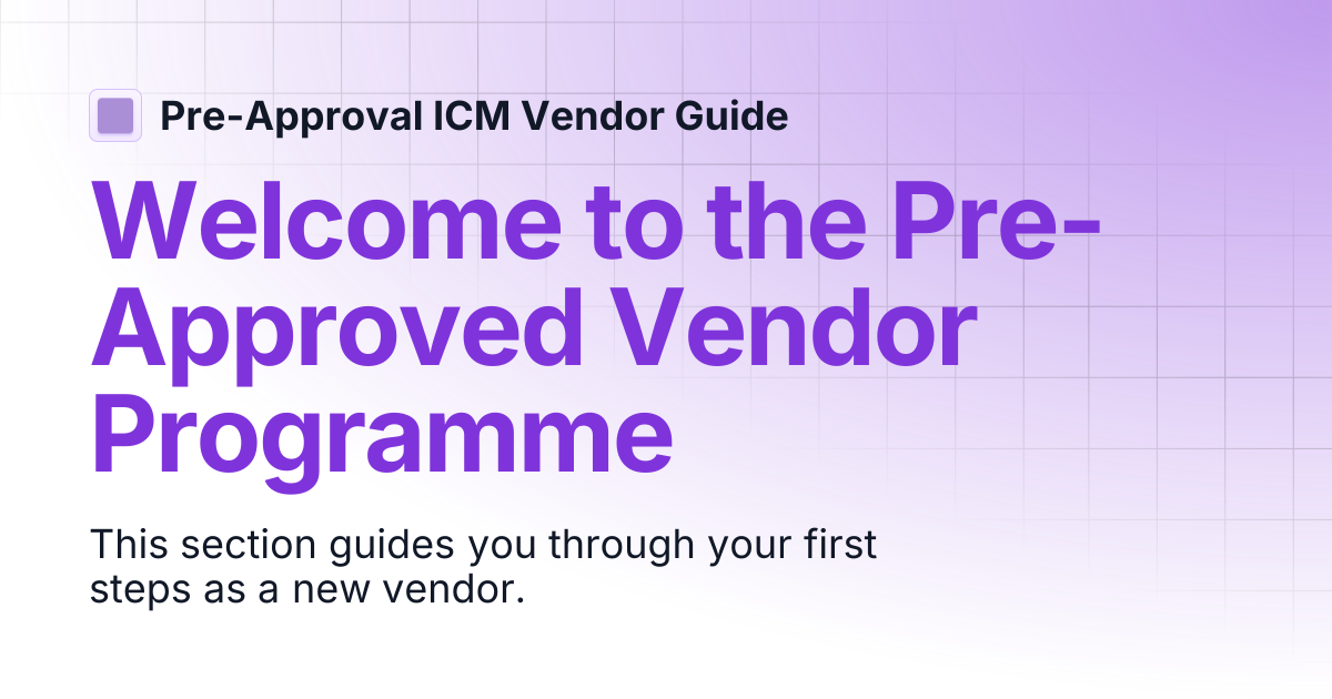 Welcome to the Pre-Approved Vendor Programme | Pre-Approval ICM Vendor ...