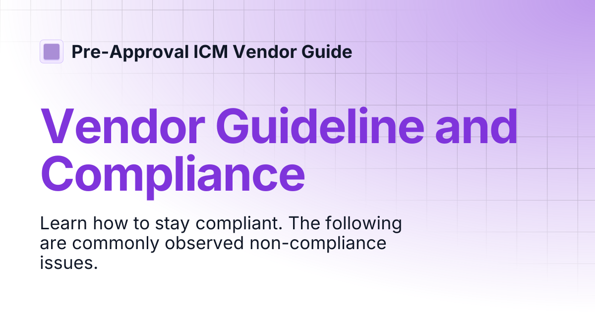 Vendor Guideline and Compliance | Pre-Approval ICM Vendor Guide