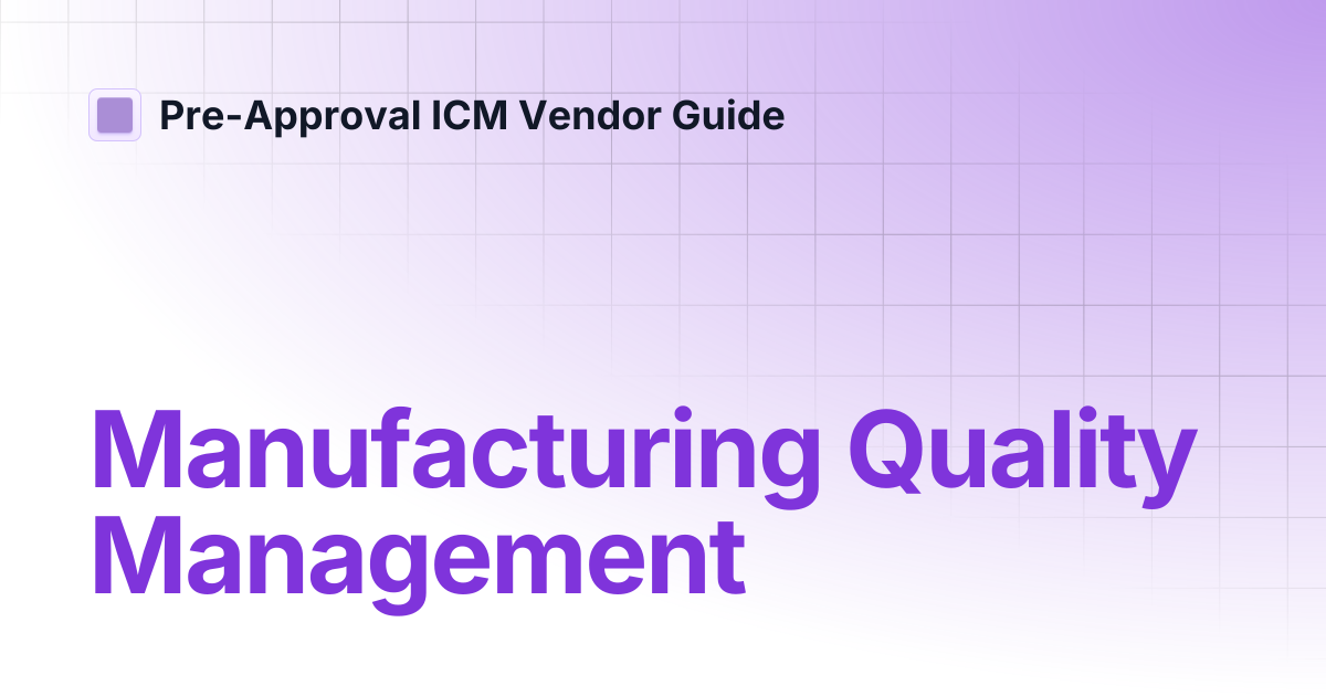Manufacturing Quality Management | Pre-Approval Onboarding Guide